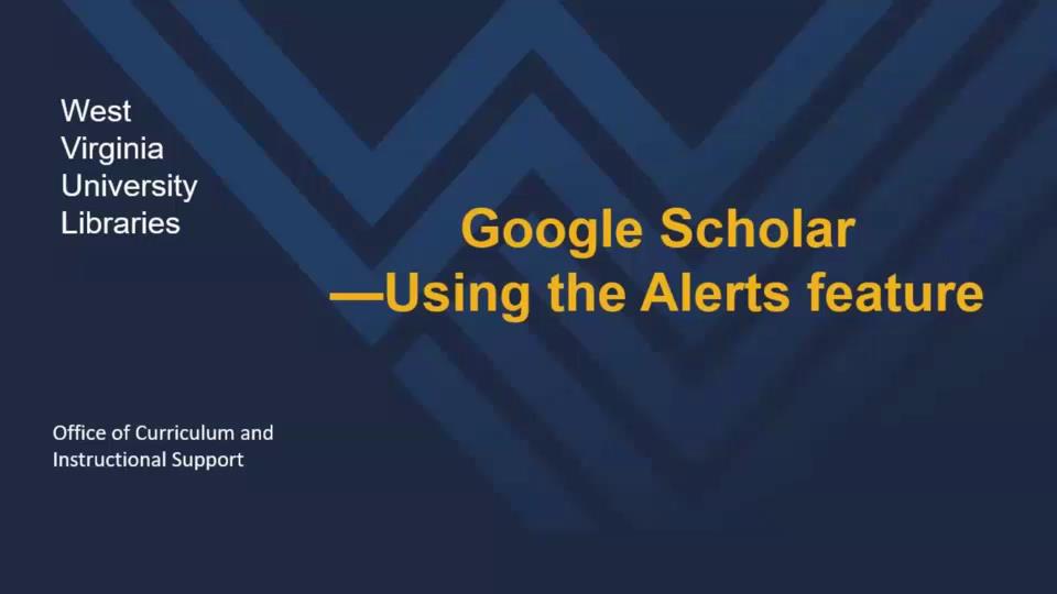 Google Scholar Using the Alerts Feature